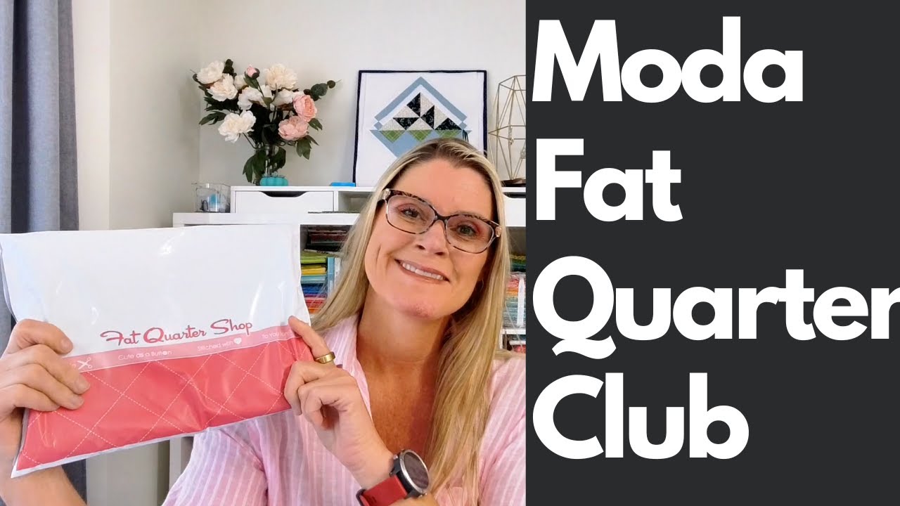 Fat Quarter Shop Moda Fat Quarter Bundle Club 2025 - YouTube