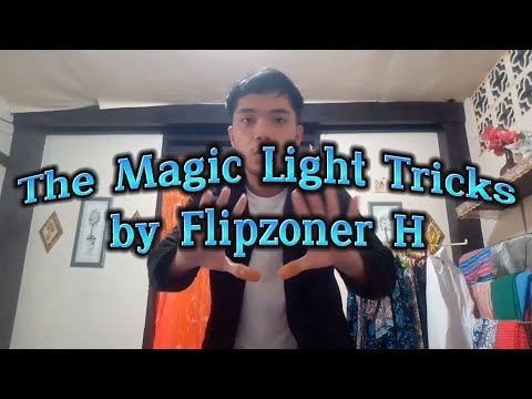Magic Light Tricks by Flipzoner H EP1 - YouTube