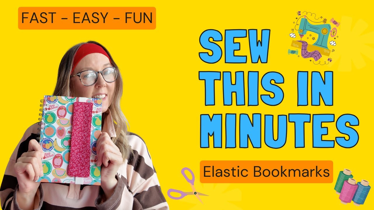 Elastic Bookmarks | Super Simple Sewing Tutorial | Easy Sewing Project ...