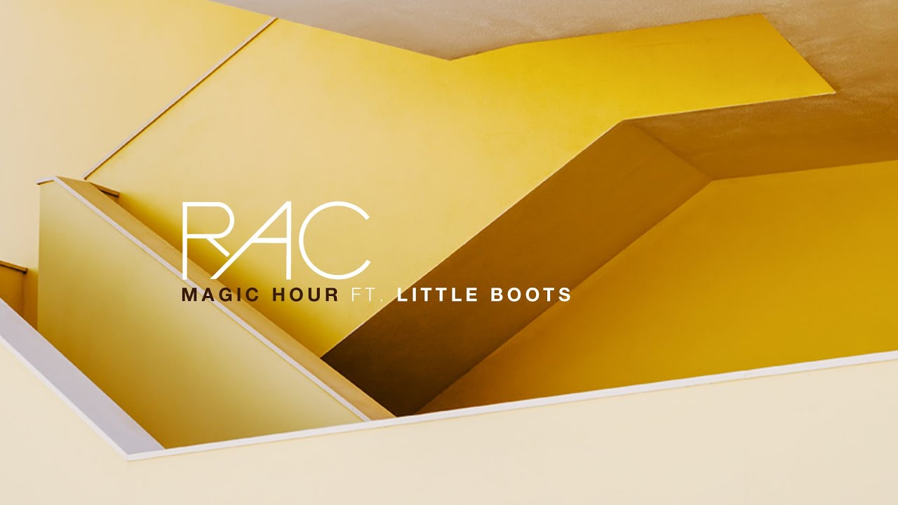 RAC Magic Hour ft Little Boots YouTube