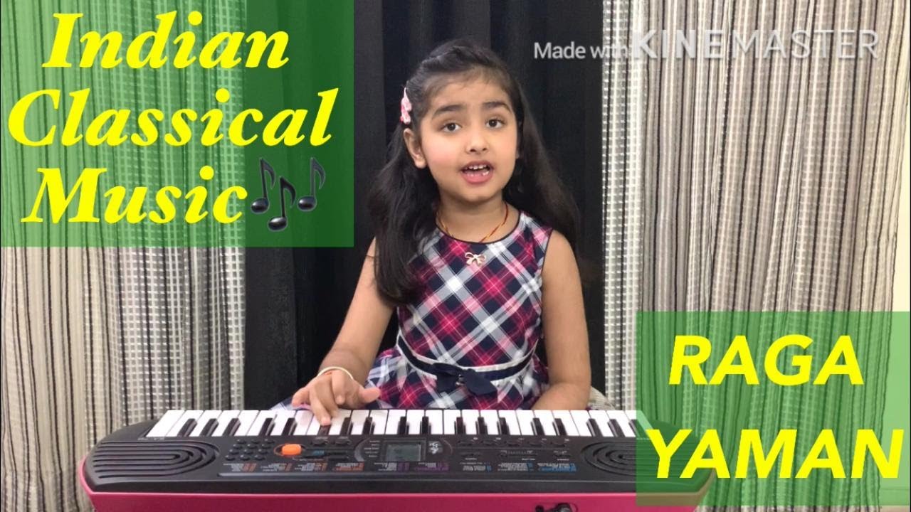 RAGA YAMAN | RAGA YAMAN ON PIANO | SMALL GIRL PLAYING RAAG YAMAN ON ...
