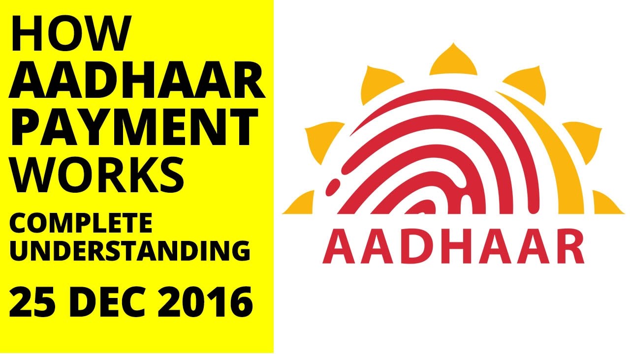 How to Make Payment Through AADHAAR card ? An Overview of AADHAAR ...