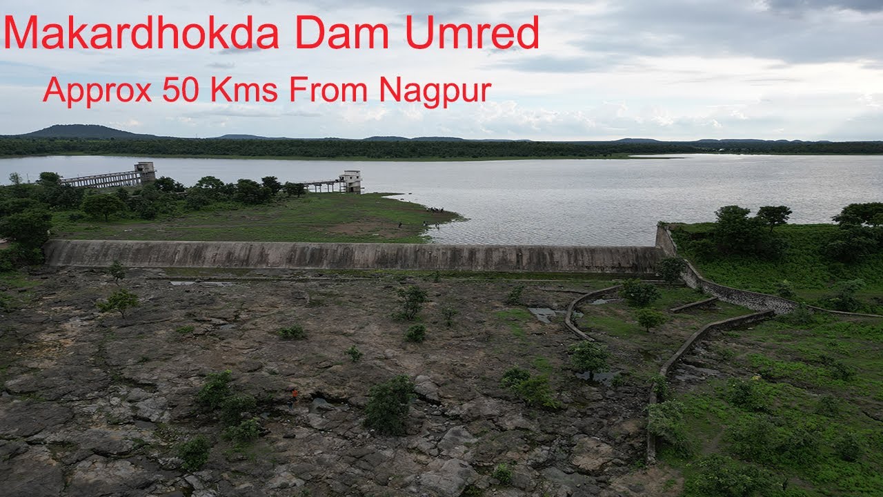 Makardhokda Dam Amazing Place| Umred Nagpur| Places to visit near ...