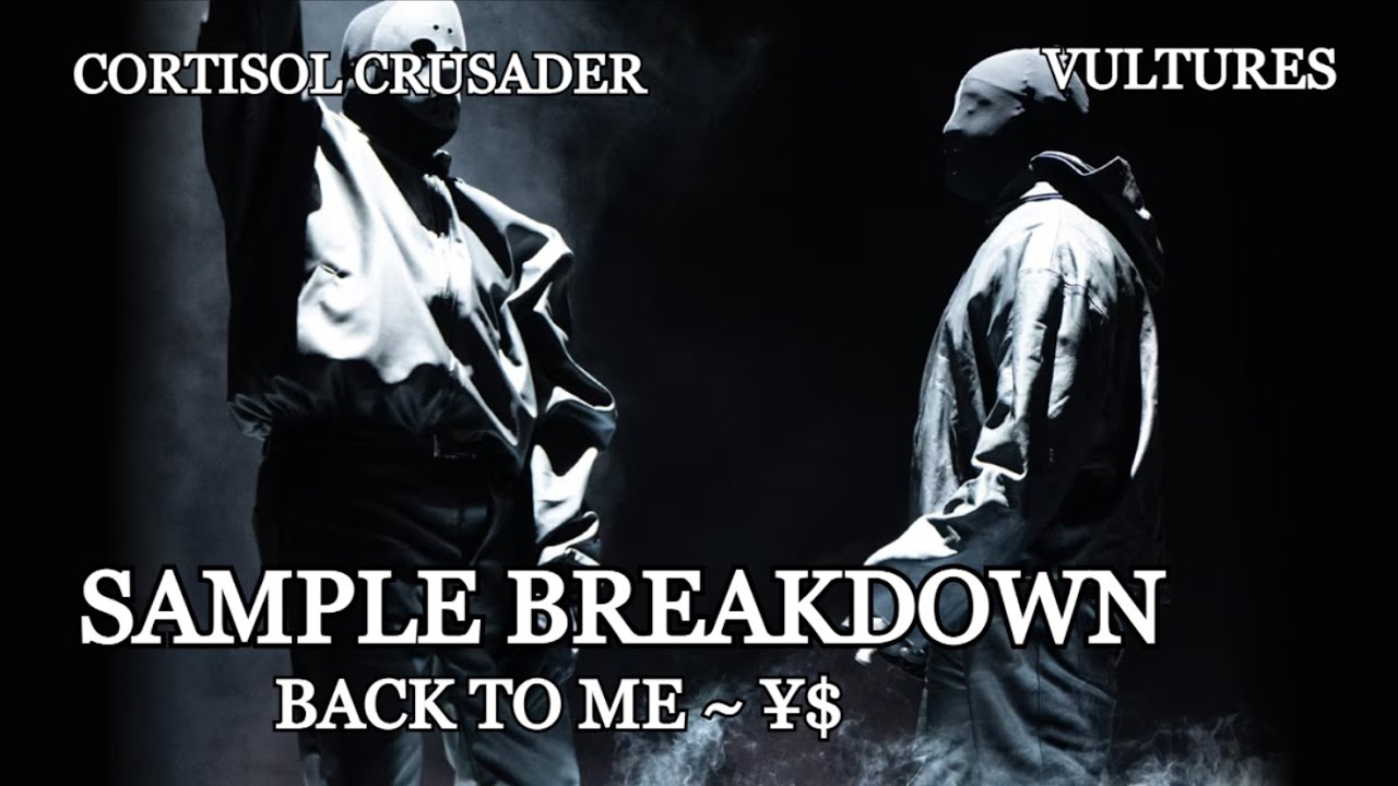 Sample Breakdown: Kanye West - BACK TO ME - YouTube