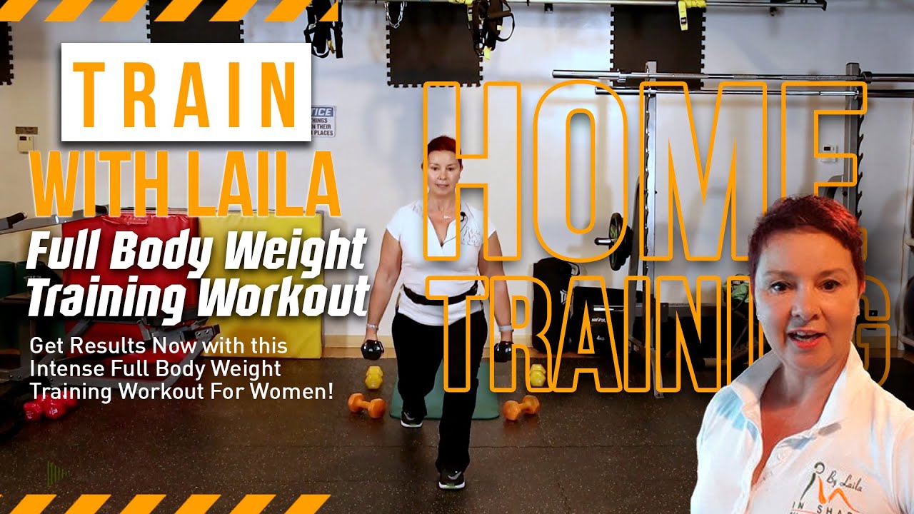 Get Results Now with this Intense Full Body Weight Training Workout For ...