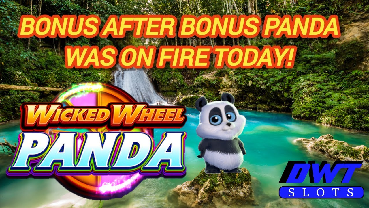"CRAZY" BONUS AFTER BONUS WICKED WHEEL🐼 PANDA WAS ON FIRE🔥TODAY!..BY ...