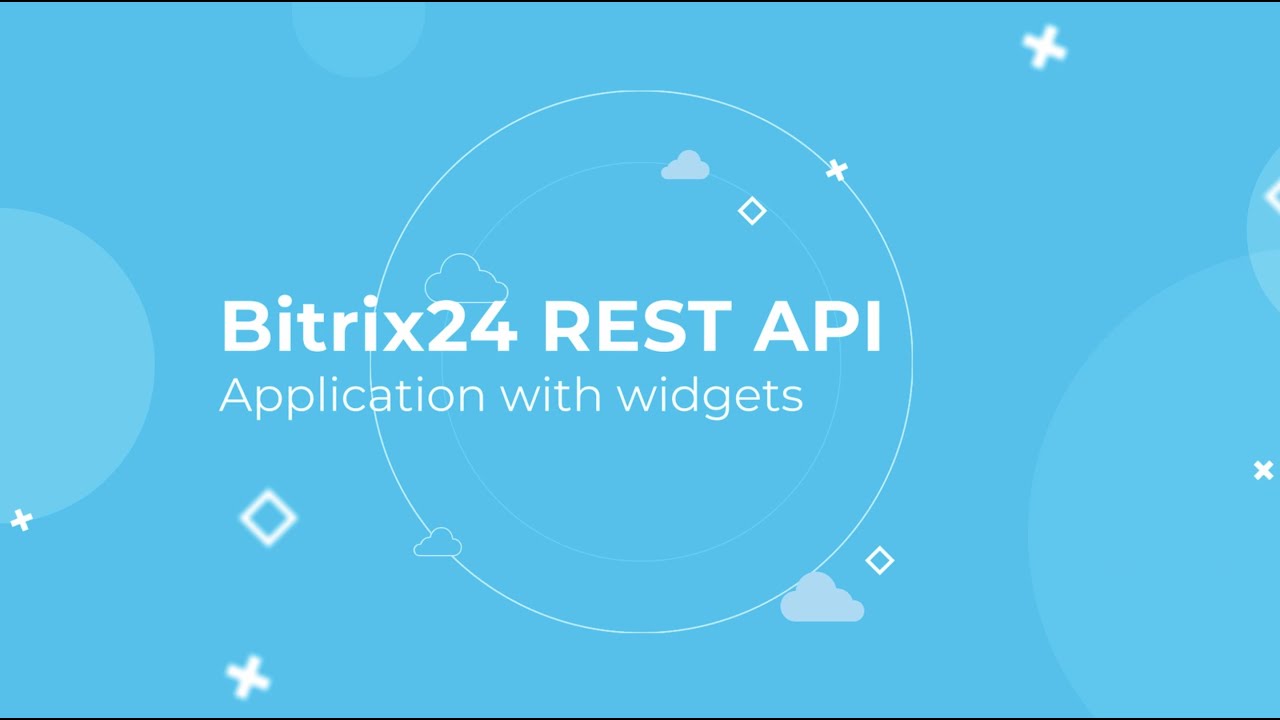 Bitrix24 REST API Training Course_Application with widgets - YouTube