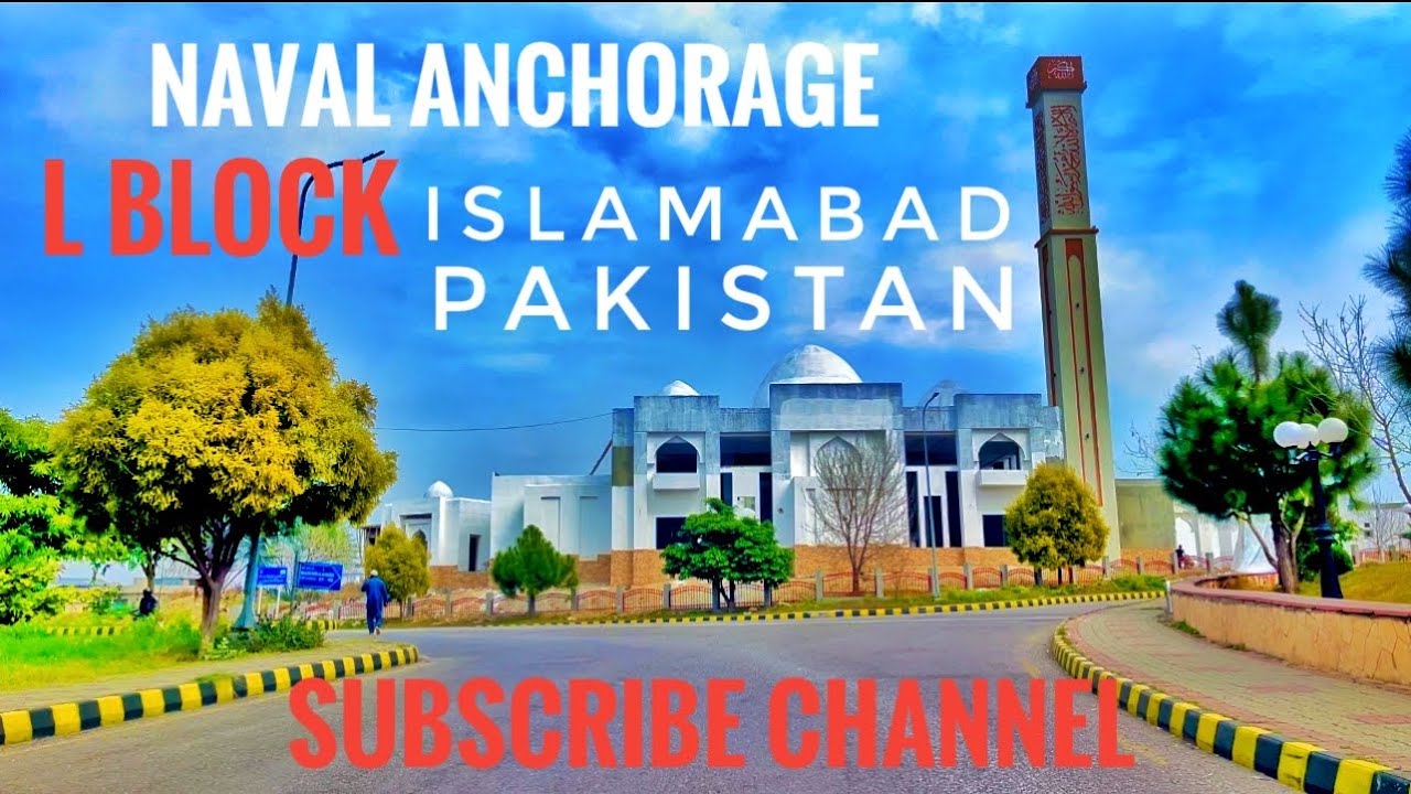 Naval anchorage L block Islamabad pakistan || Islamabad Pakistan 16 ...