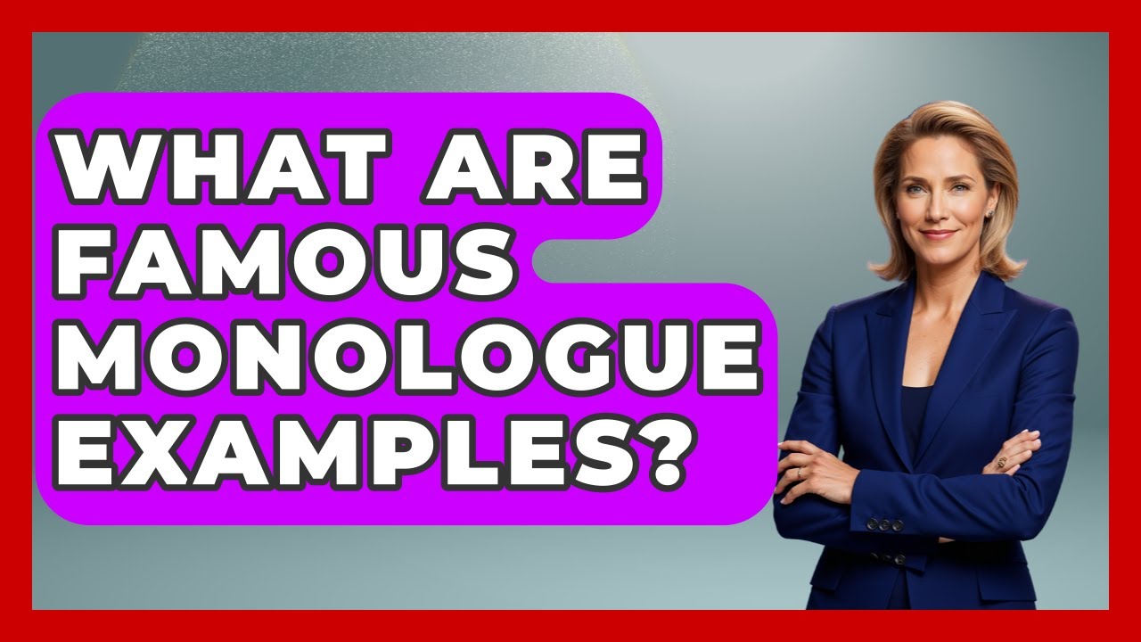 What Are Famous Monologue Examples? - Literary Icons - YouTube