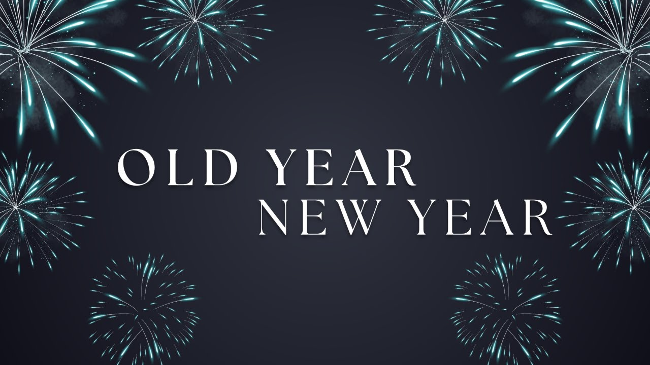 Old Year, New Year Service - YouTube
