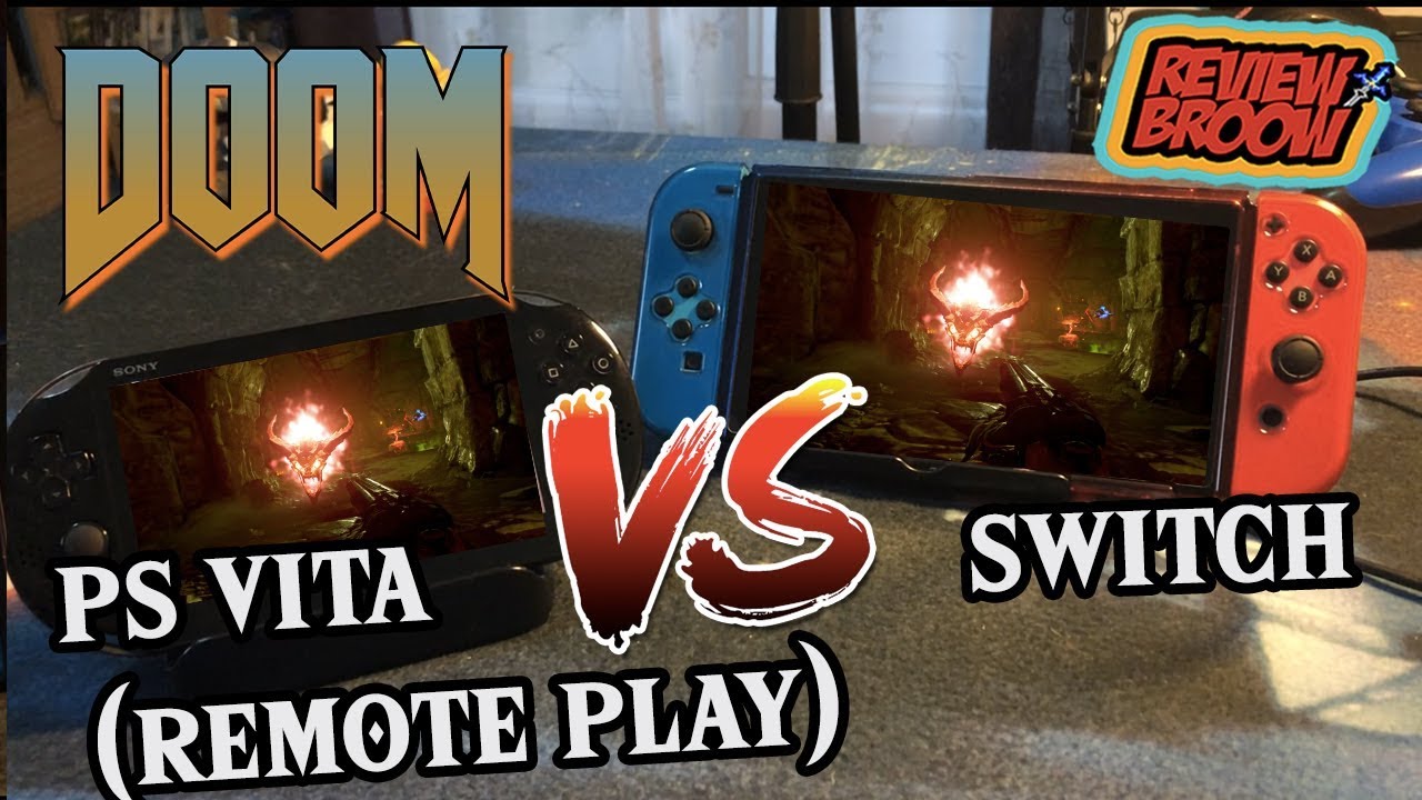 DOOM -SWITCH VS PS VITA (REMOTE PLAY) - YouTube