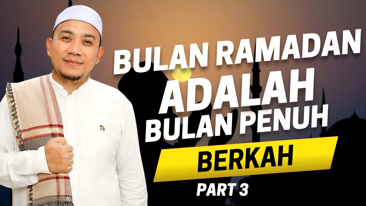 Bulan Ramadhan, Bulan Penuh Berkah - Ust Muhammad Faiz Part 3 - YouTube