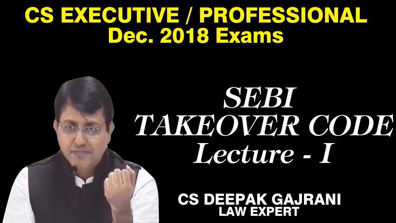 Sebi takeover code - 1st Class - For CS Executive ! CS Professional ...