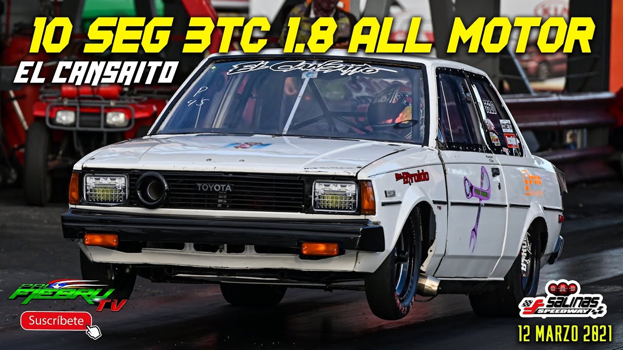 10seg 3tc 1.8 Toyota All Motor a manuela El Cansaito Racing | Salinas ...