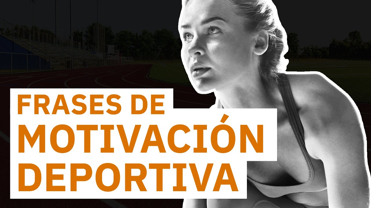 20 Frases de Motivación Deportiva 🤾 | Que nada te impida hacer deporte ...