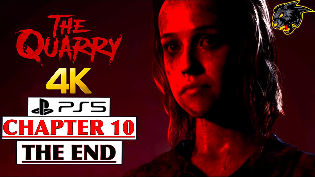 The Quarry Chapter 10: THE FINAL GIRL - THE END [ PS5 4K60FPS ] @DRX ...
