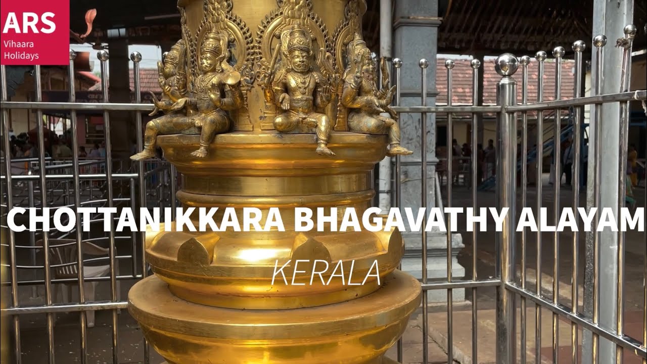 Chottanikkara Bhagavathy Temple: A Journey Through the Mystical ...