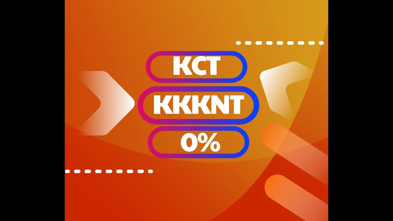 Phân Biệt KCT với KKKNT và Không Phần Trăm - YouTube
