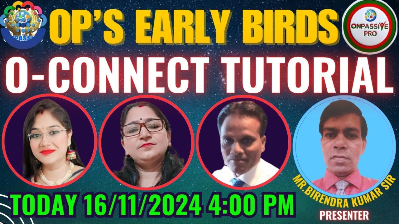 O-CONNECT TUTORIAL #ONPASSIVE#KUMKUM MISHRA #OP'SEARLYBIRDS - YouTube