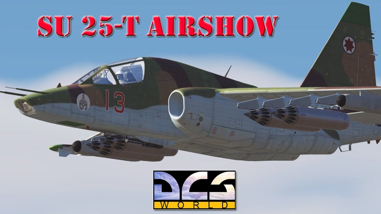 SU 25-T Airshow - Digital Combat Simulator - YouTube