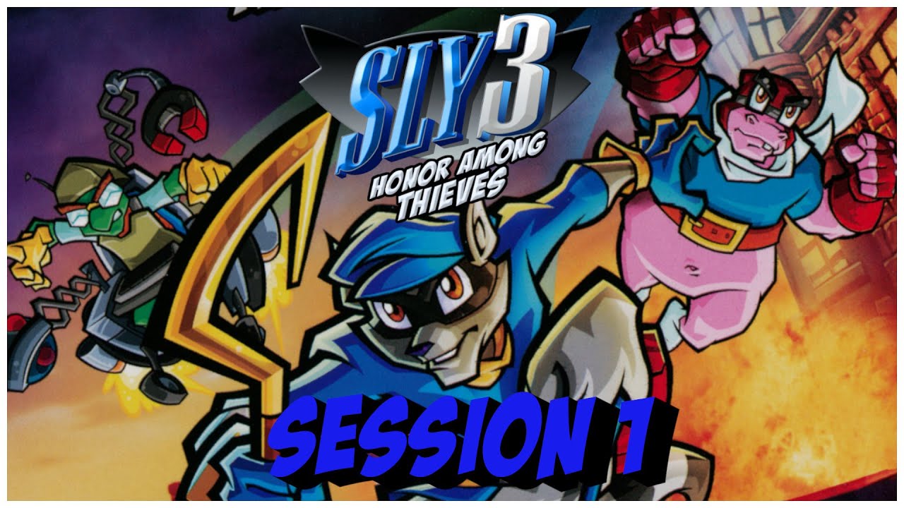 [Sly 3: Honor Among Thieves] Getting the Gang Back Together (Session 1 ...