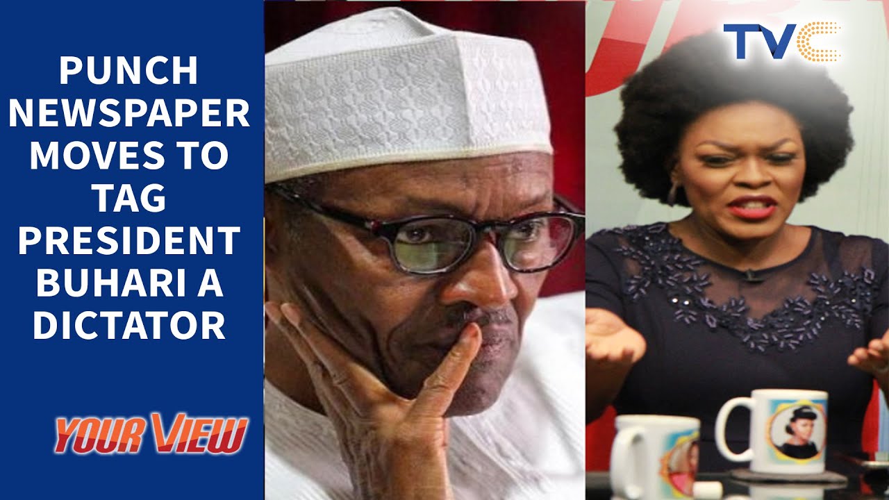 Punch Newspaper To Refer To Pres. Buhari As Major General, Henceforth ...