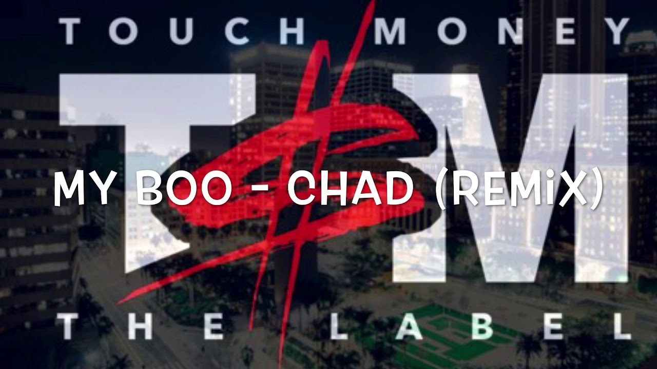 Chad - My Boo ( Remix ) - YouTube