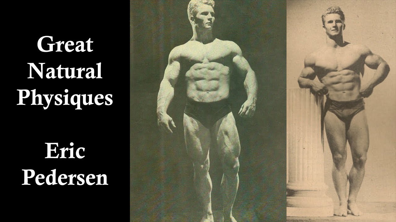 Great NATURAL Physiques - Eric Pedersen - Bodybuilding & Fitness Motivation - YouTube
