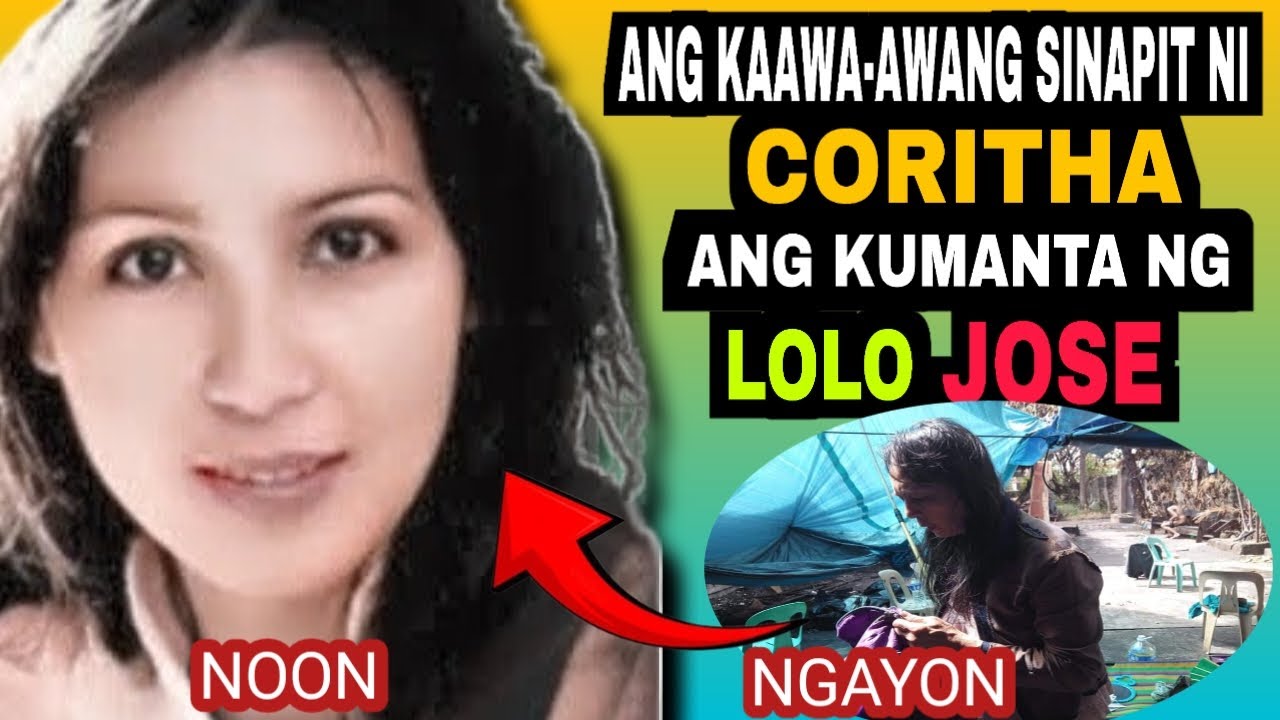 ANG NAKAKALUNGKOT NA SINAPIT NI CORITHA ANG KUMANTA NG ORAS NA AT LOLO ...