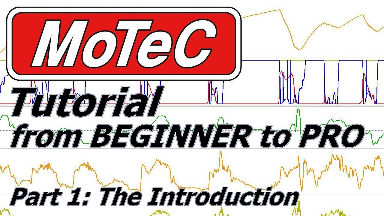 MoTec Tutorial: Beginner to pro: Pt. 1 The Introduction - YouTube