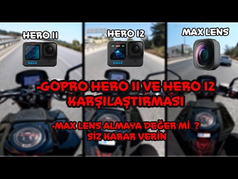 GoPro Hero 11 ve GoPro Hero 12 Karşılaştırması | Max Lens Parası Kadar İş Yapıyor mu ? |Motovlog|