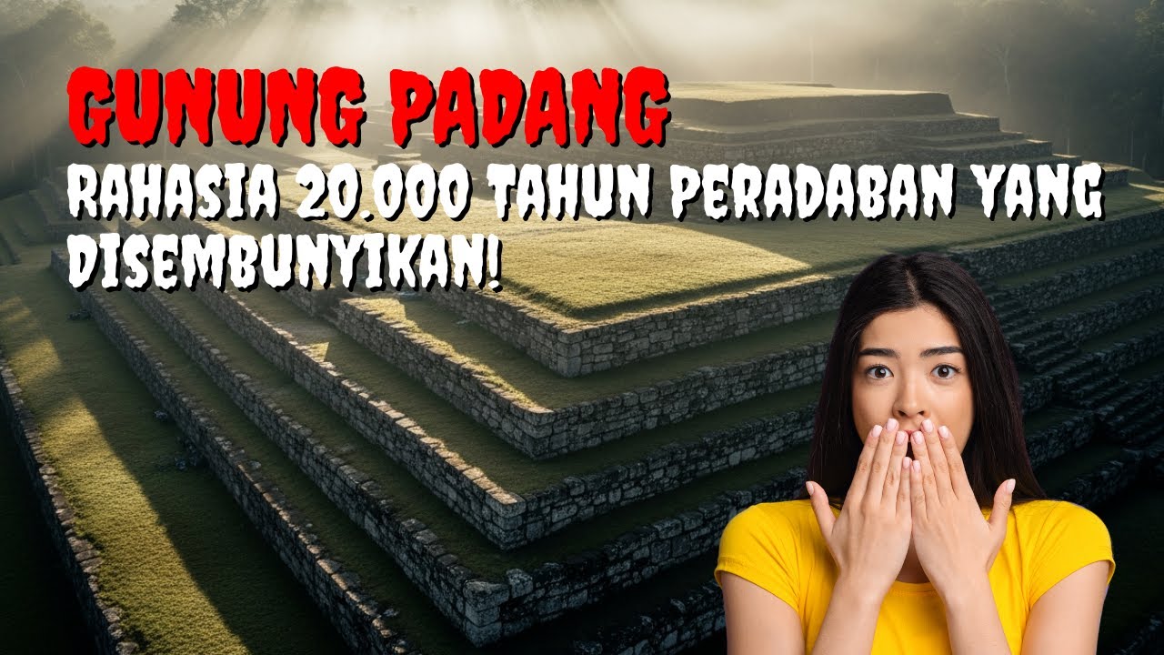 SEJARAH DUNIA YANG DISEMBUYIKAN! Atlantis Asia, Gunung Padang ...