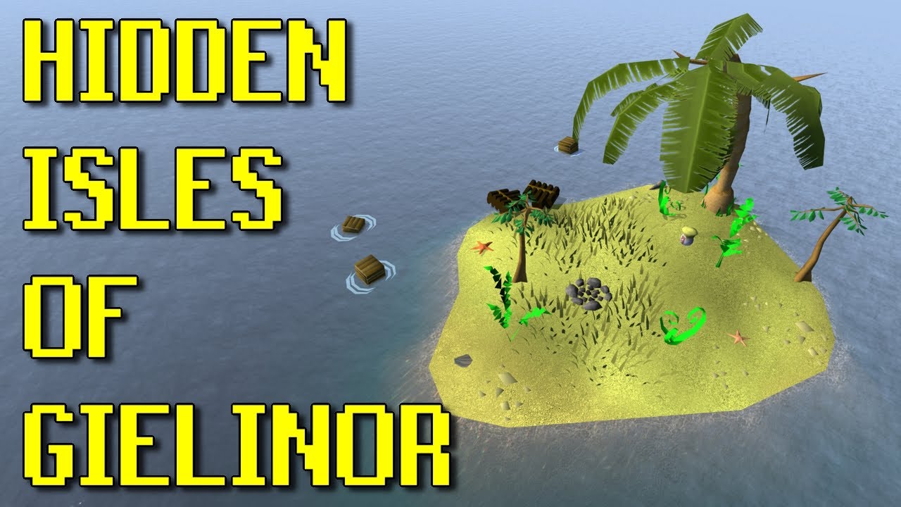 The Hidden Isles of Gielinor - YouTube
