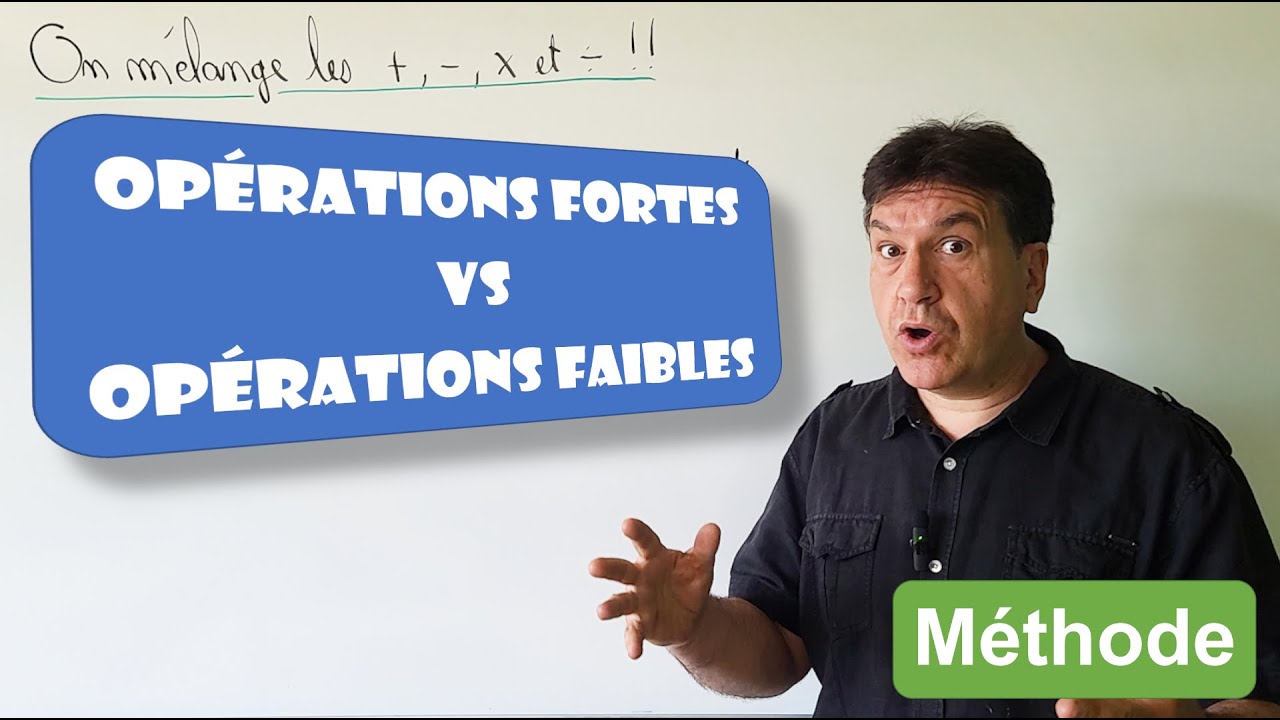Maths Collège - Opérations fortes VS opérations faibles - YouTube