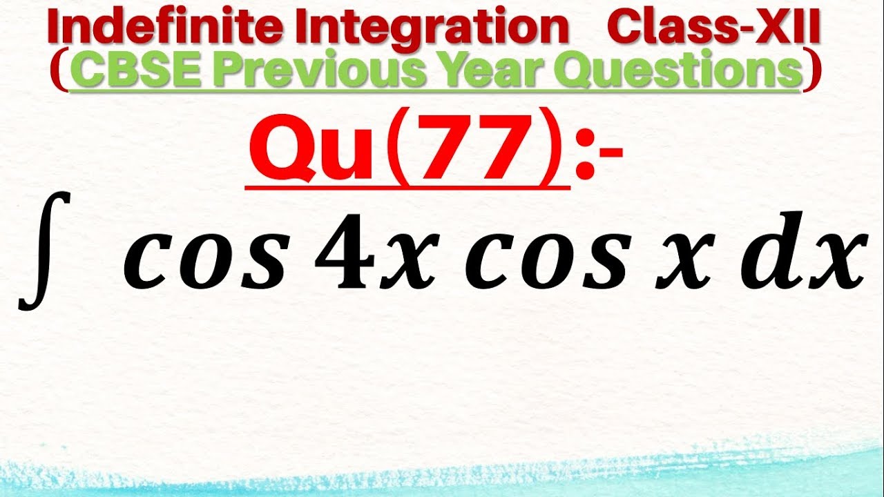 Q77 | ∫cos⁡4x cos⁡x dx | Integration of cos 4x cos x dx | Integral of ...