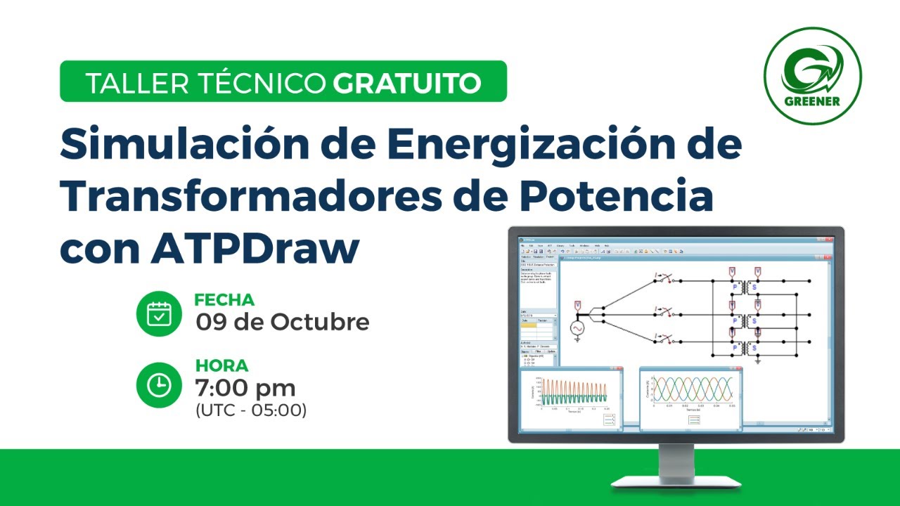 Taller: Simulación de Energización de Transformadores de Potencia con ...