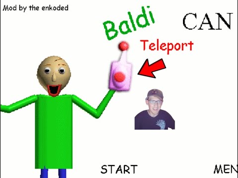 Baldi basics EVERYONE CAN TELPORT AROUND THE SCHOOLHOUSE & Baldi grew ...