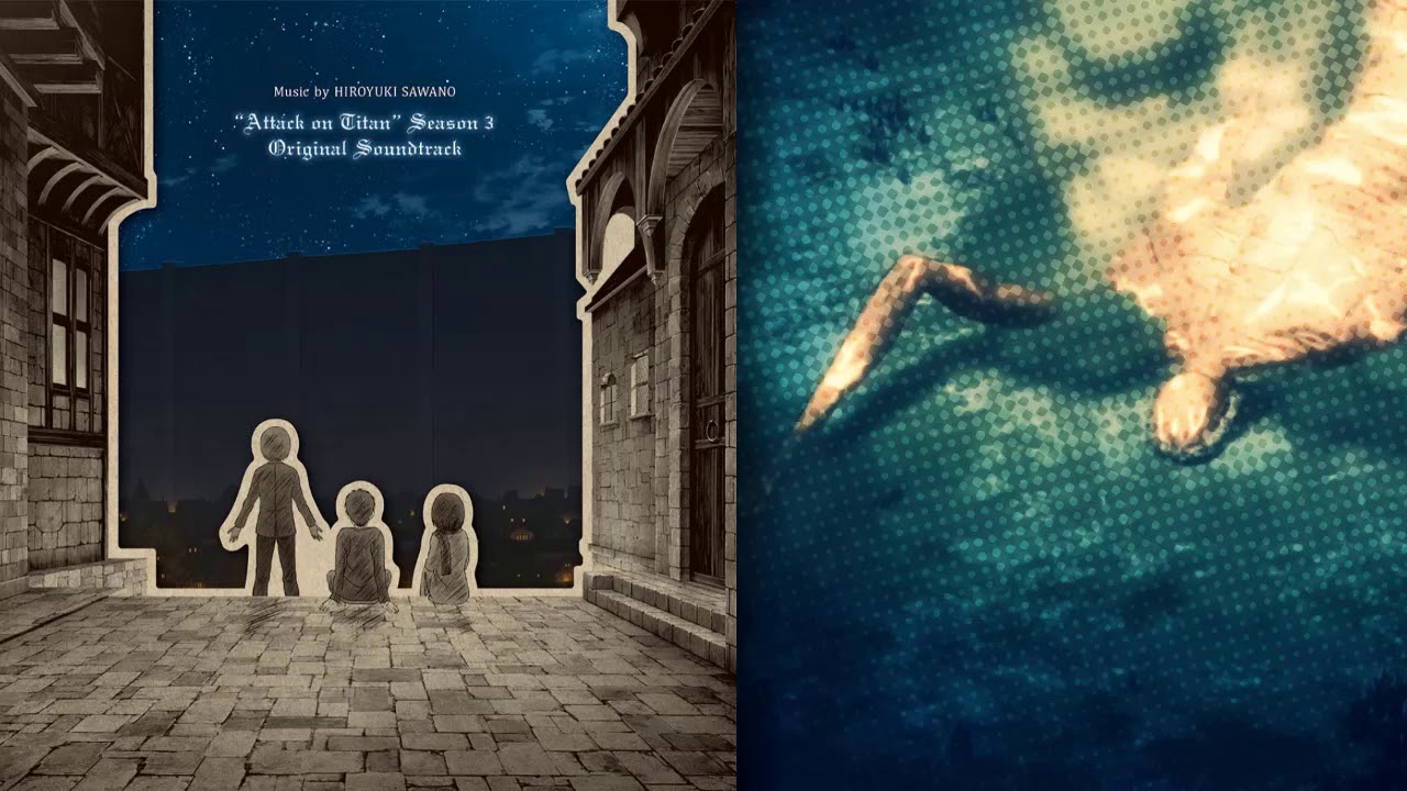 Attack On Titan Season 3 OST ~ [S: 0sk/ Reiss Family] - YouTube