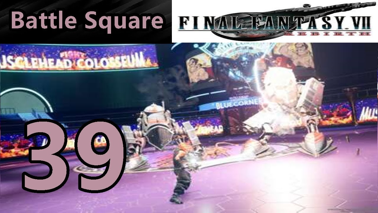 Battle Square - Final Fantasy 7 Rebirth #39 - YouTube