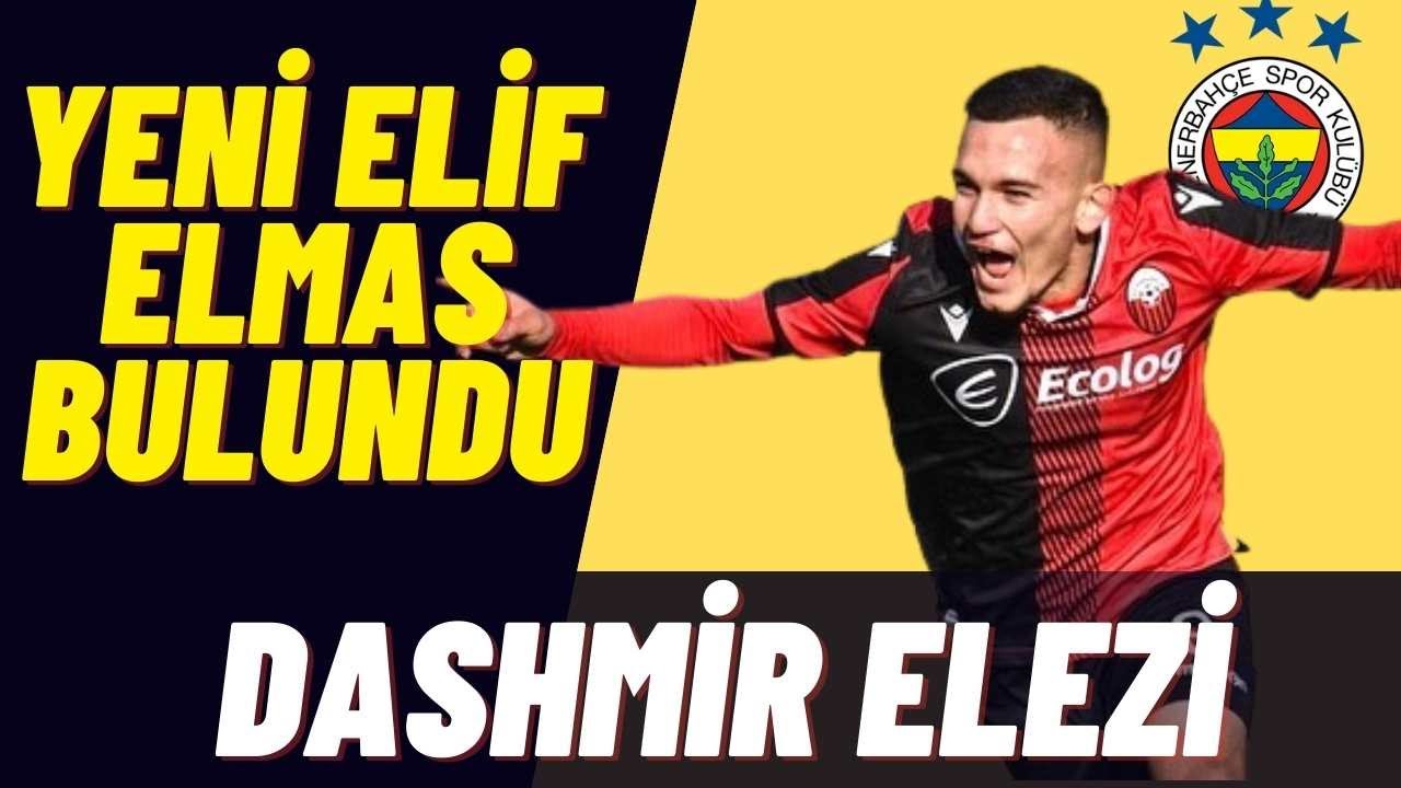 Fenerbahçe Yeni Elif Elmas'ı Buldu - Dashmir Elezi - YouTube