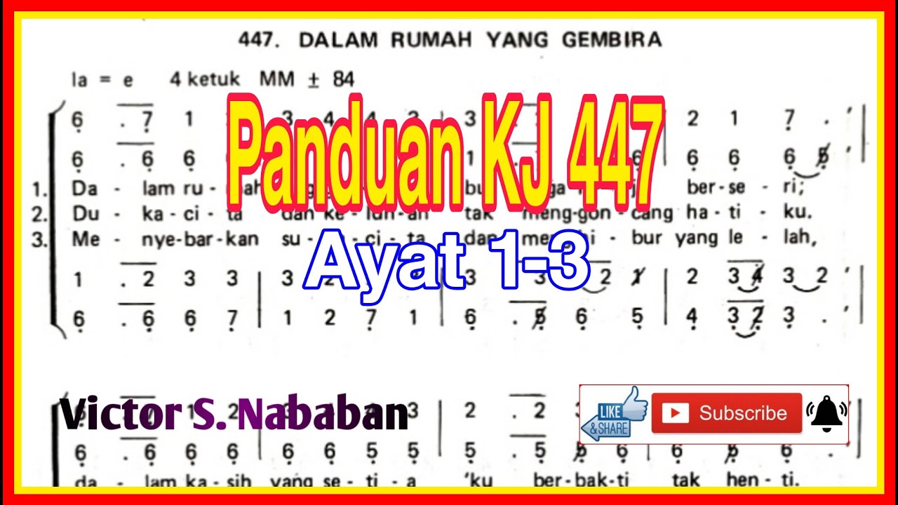 Panduan KJ 447 DALAM RUMAH YANG GEMBIRA | Ayat 1-3 - YouTube