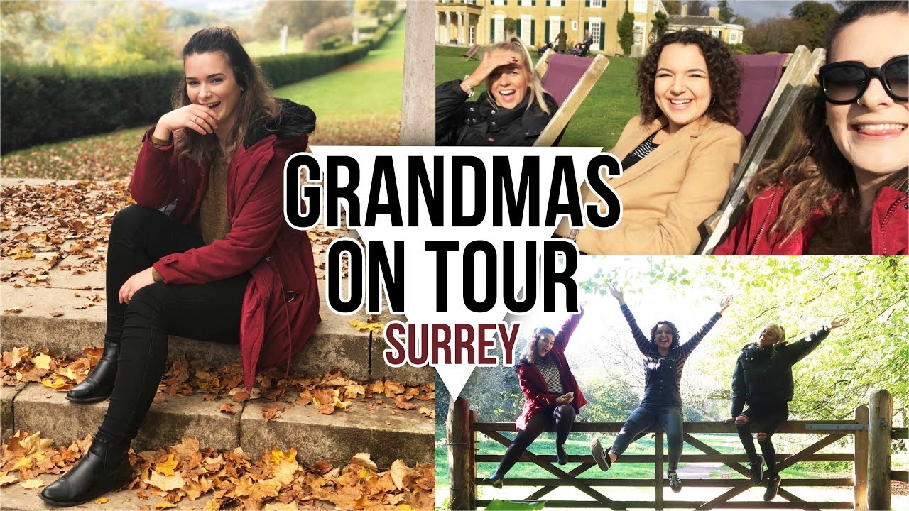 GRANDMAS ON TOUR: Surrey Shenanigans - YouTube