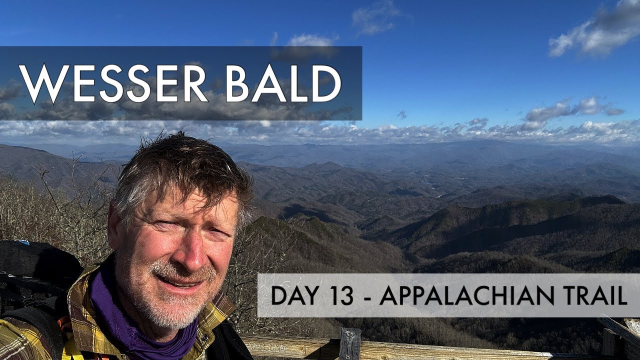 Appalachian Trail Thru Hike 2025 Day 13 - Tellico Gap to The NOC ...