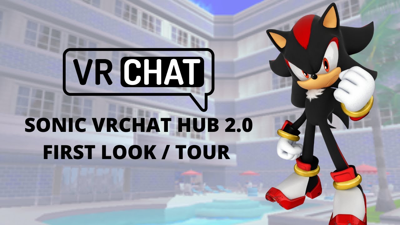 Sonic VRChat Hub 2.0 First Look and Tour - YouTube