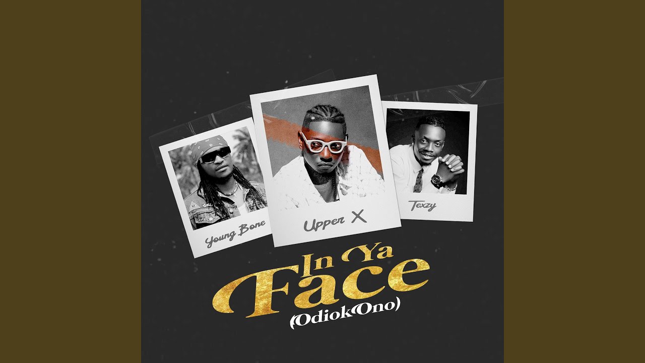 In Ya Face (Odiok Ono) - YouTube