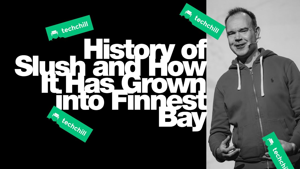 TechChill 2020: History of Slush and How It Has Grown Into Finnest Bay ...