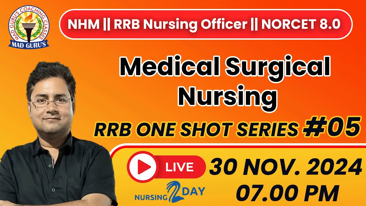 Medical Surgical Nursing || RRB One Shot Series#05 || NHM// RRB Nursing ...