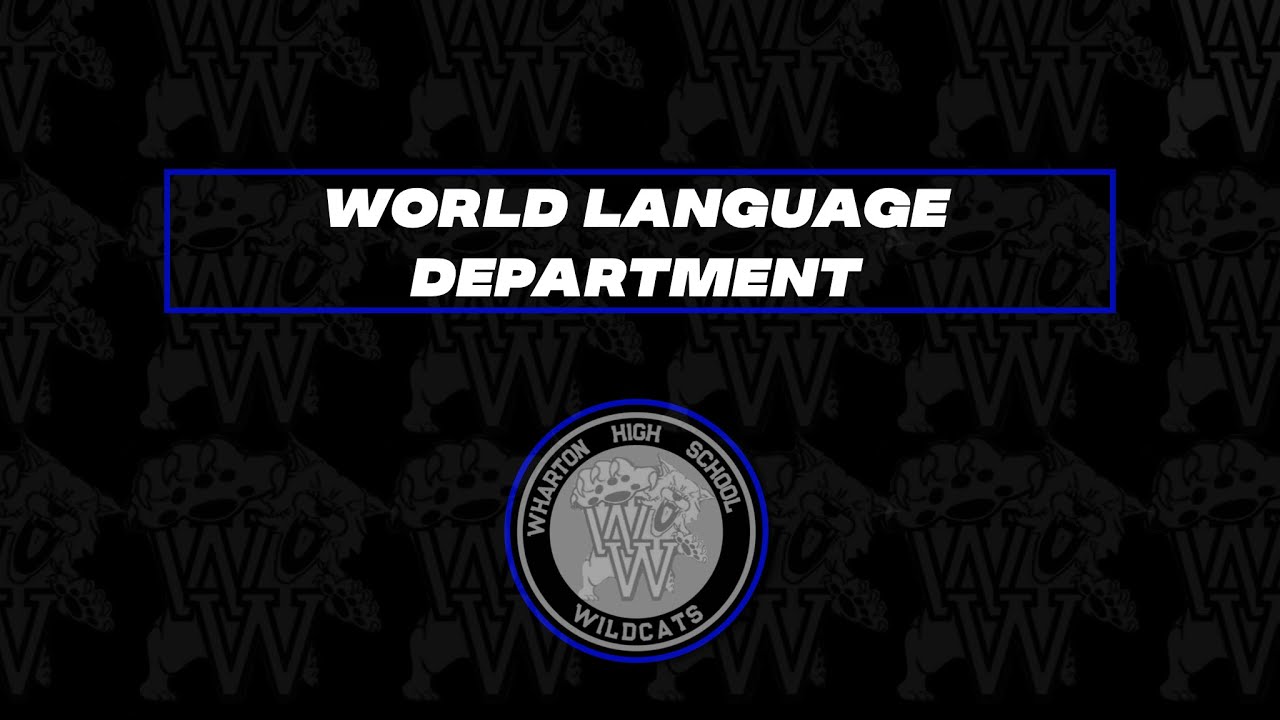 WHS World Language Department - YouTube
