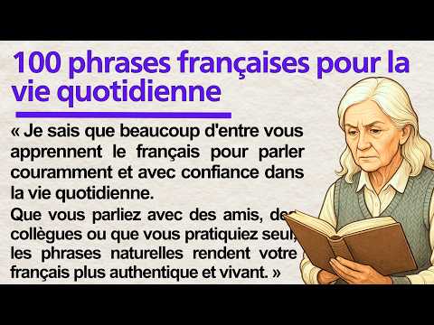 100 Daily French Phrases for Beginners | Learn to Speak French Easily | Frenchy Tales Story