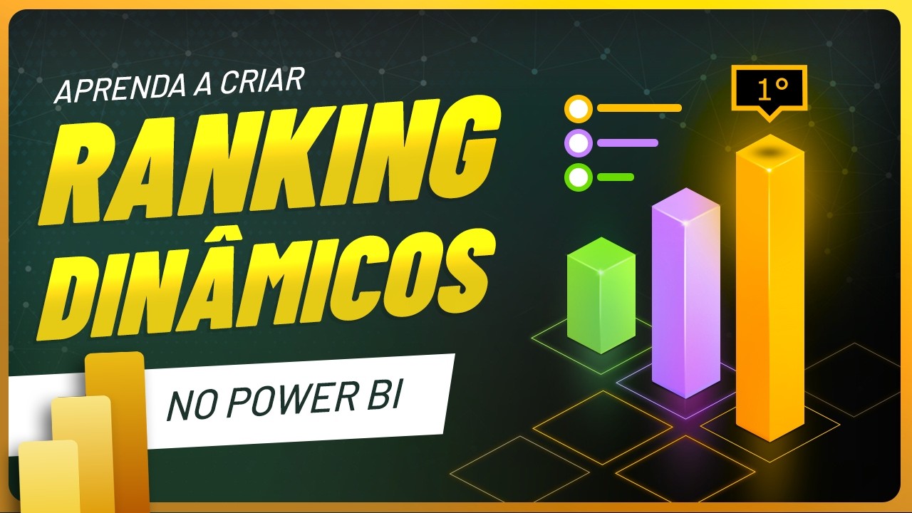 Entenda Como Criar RANKINGS DINÂMICOS no Power BI de Forma Simples ...
